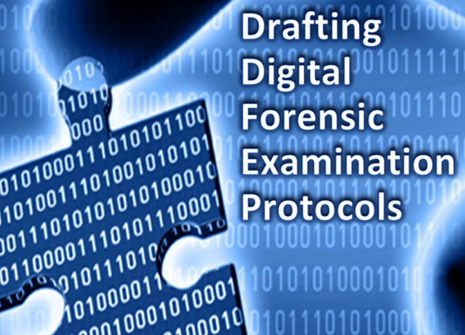 Drafting Digital Forensic Examination Protocols | Ball in your Court